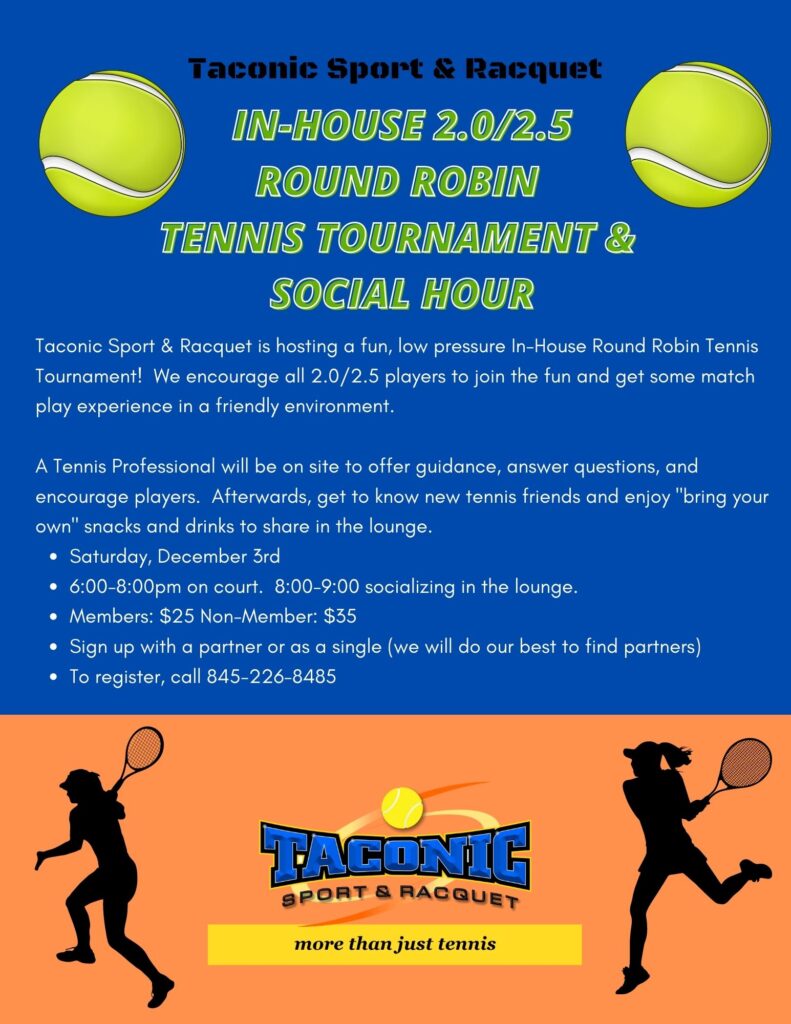 In-House Round Robin Tournament - Taconic Sport & Racquet